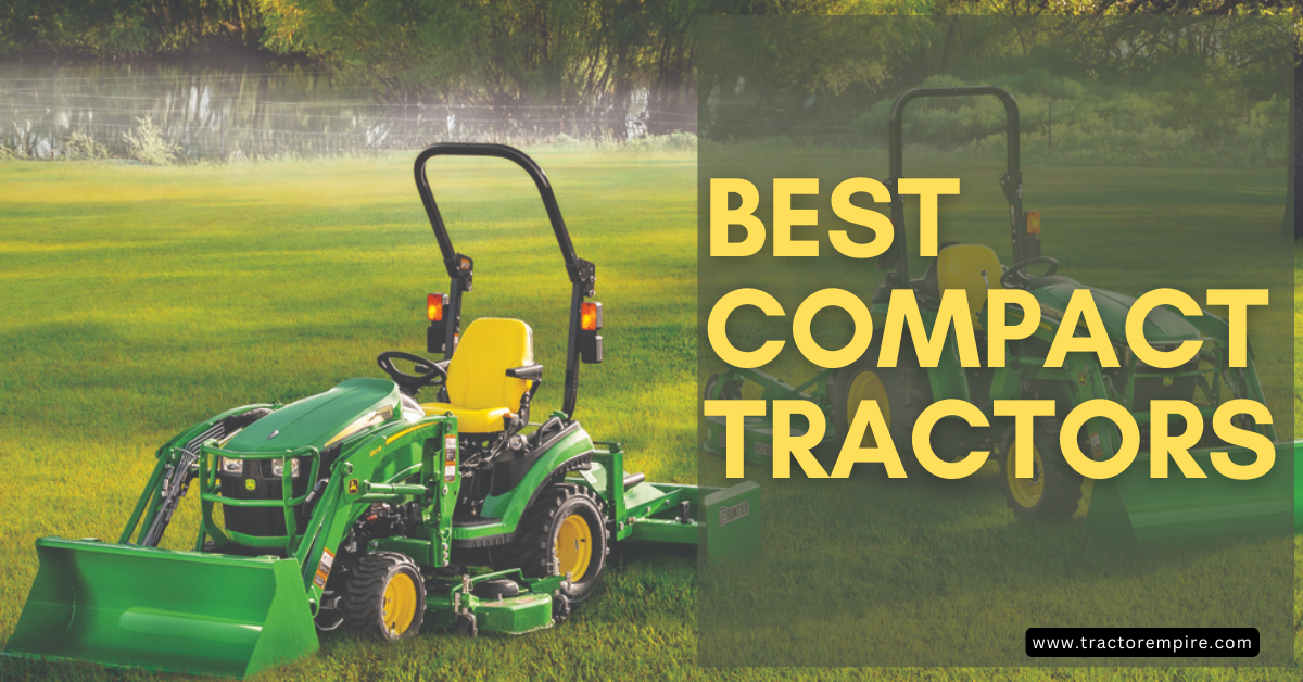 Best Compact Tractor Guide: Top 5 Models Compared (2026)